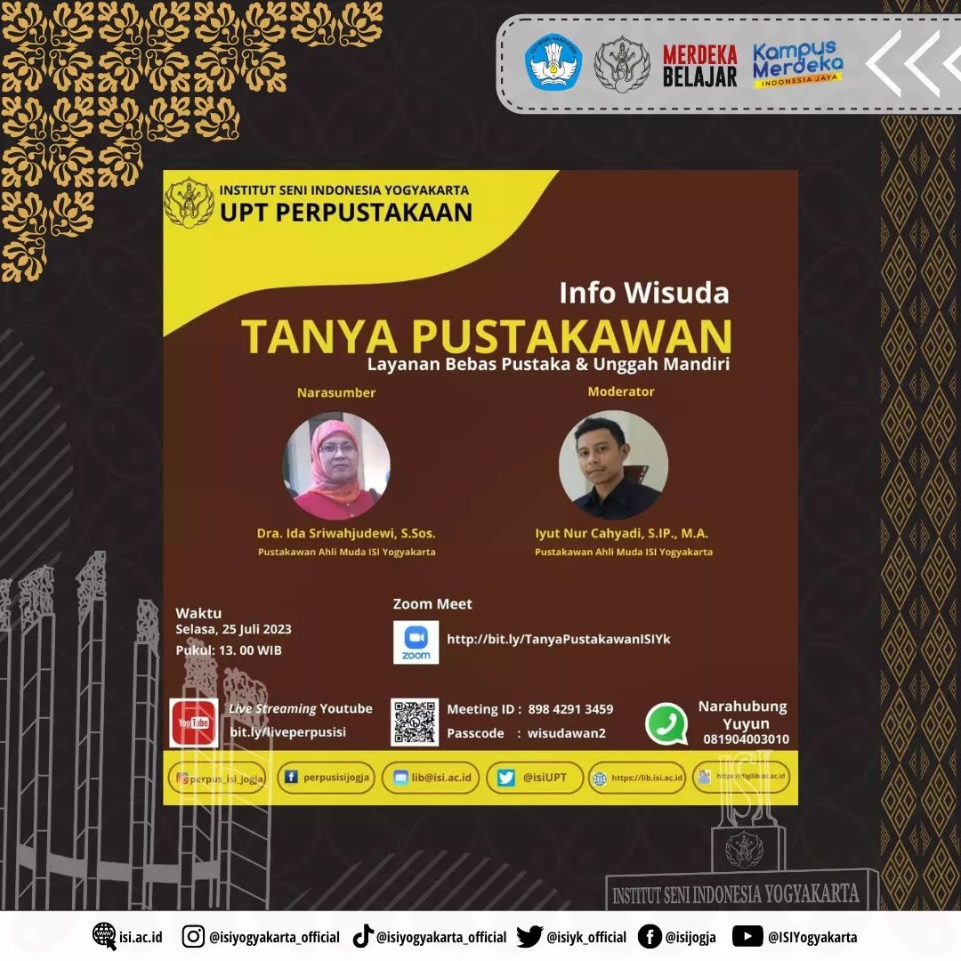Talkshow “Info Wisuda: Tanya Pustakawan” untuk Calon Wisudawan ISI ...